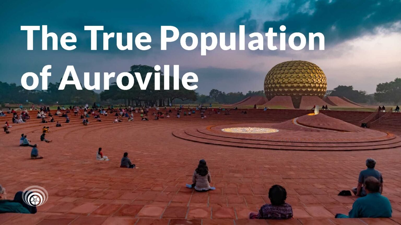 Matrimandir: The Inner Sanctum of Auroville - Aware Auroville